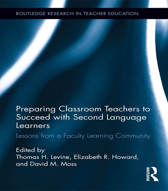 Preparing Classroom Teachers to Succeed with Second Language Learners ...