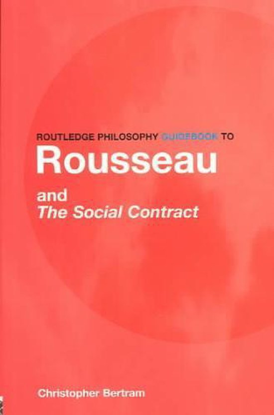 Routledge Philosophy Guidebk To Rousseau | 9780415201995 | C. Bertram ...