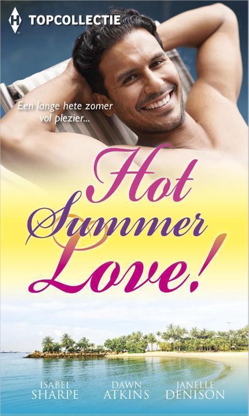 Topcollectie 39 - Hot summer love! (ebook), Isabel Sharpe | 9789402512885 | Boeken | bol