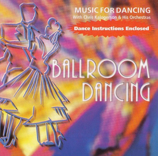 Ballroom Dancing, Chris Kalogerson | CD (album) | Muziek | bol