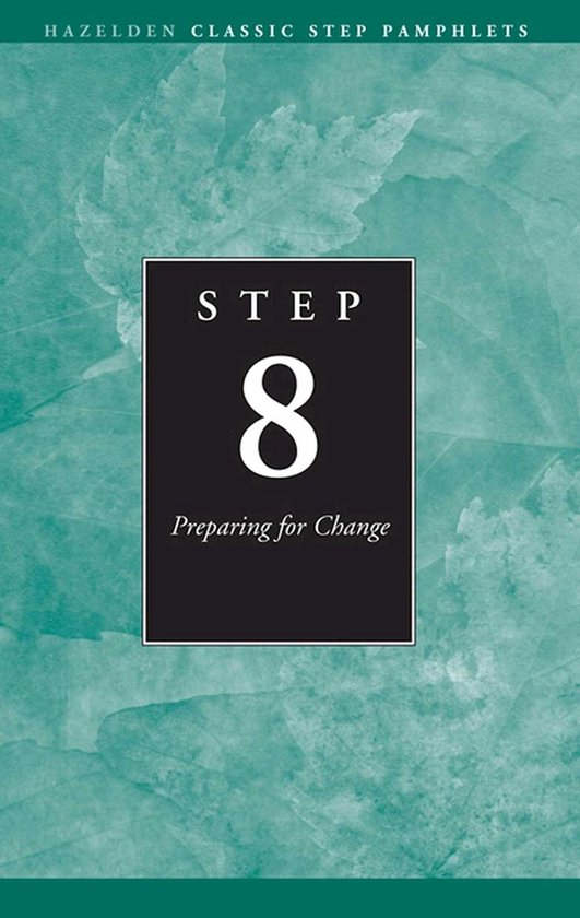 Step 8 AA Preparing for Change (ebook), Anonymous | 9781616490621 ...