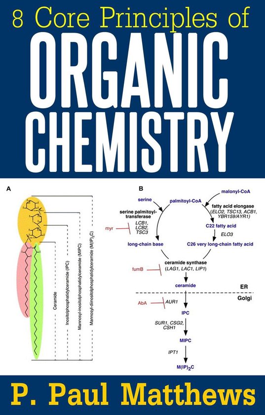 8 Core Principles of Organic Chemistry (ebook), P. Paul Matthews ...