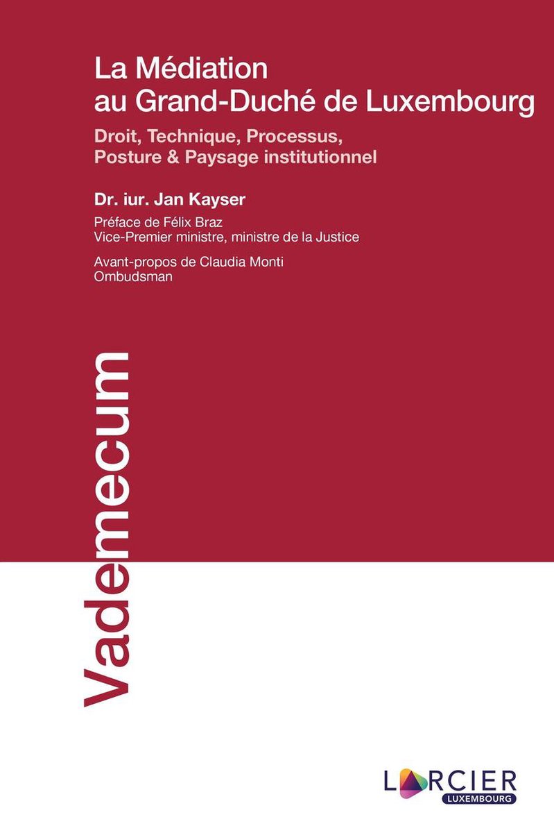 Vademecum - La médiation au Grand-Duché de Luxembourg (ebook), Jan ...