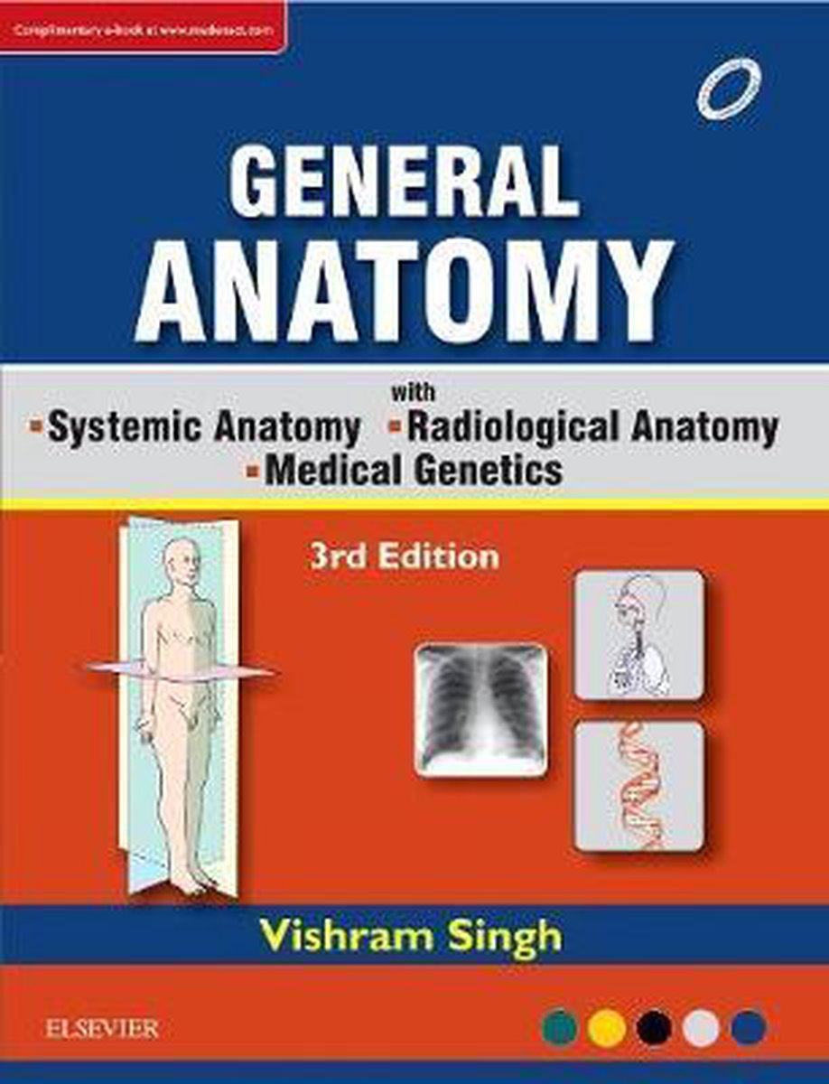 GENERAL ANATOMY Along with Systemic Anatomy Radiological Anatomy ...