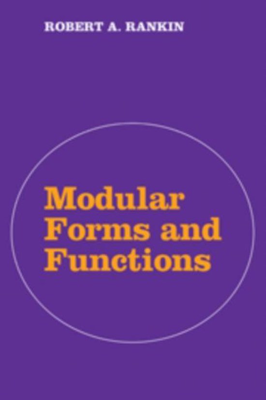 Modular Forms And Functions 9780521091688 Robert A Rankin Boeken