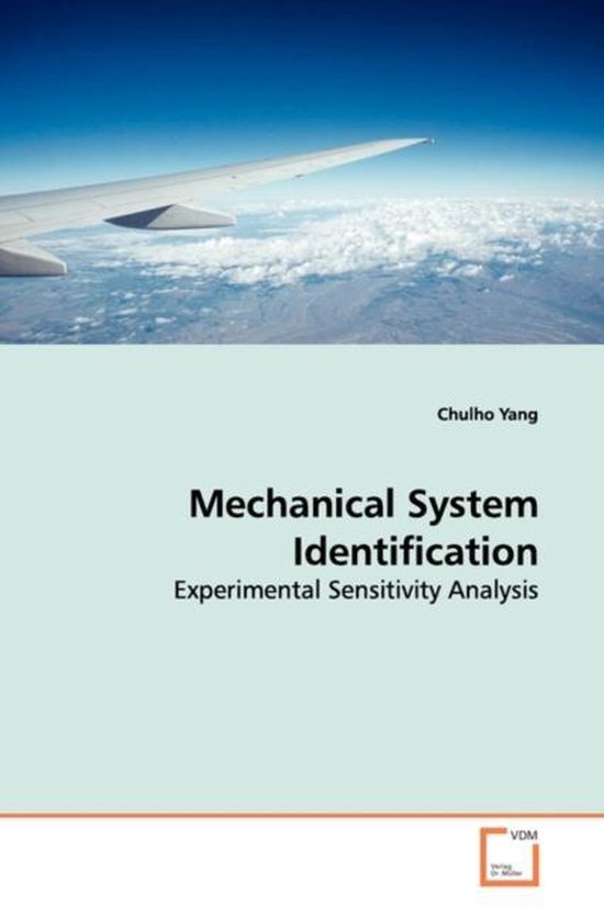 Mechanical System Identification | 9783639145526 | Chulho Yang | Boeken ...