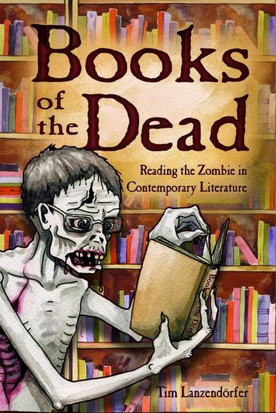 Books of the Dead (ebook), Tim Lanzendoerfer | 9781496819079 | Boeken ...