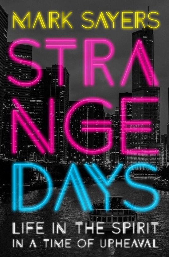 Strange Days (ebook), Mark Sayers | 9780802495785 | Boeken | bol.com
