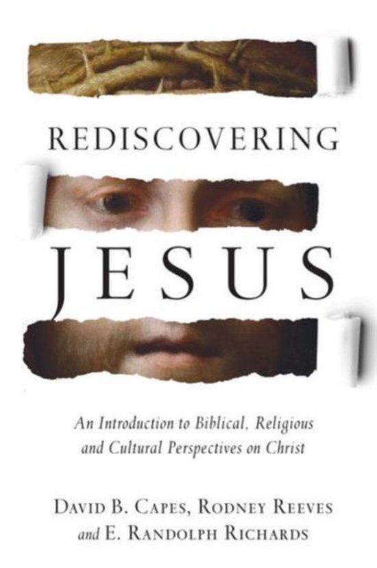 Rediscovering Jesus, David B. Capes | 9780830824724 | Boeken | bol