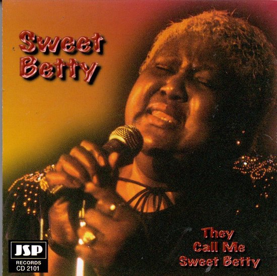 They Call Me Sweet Betty, Sweet Betty | Muziek | bol
