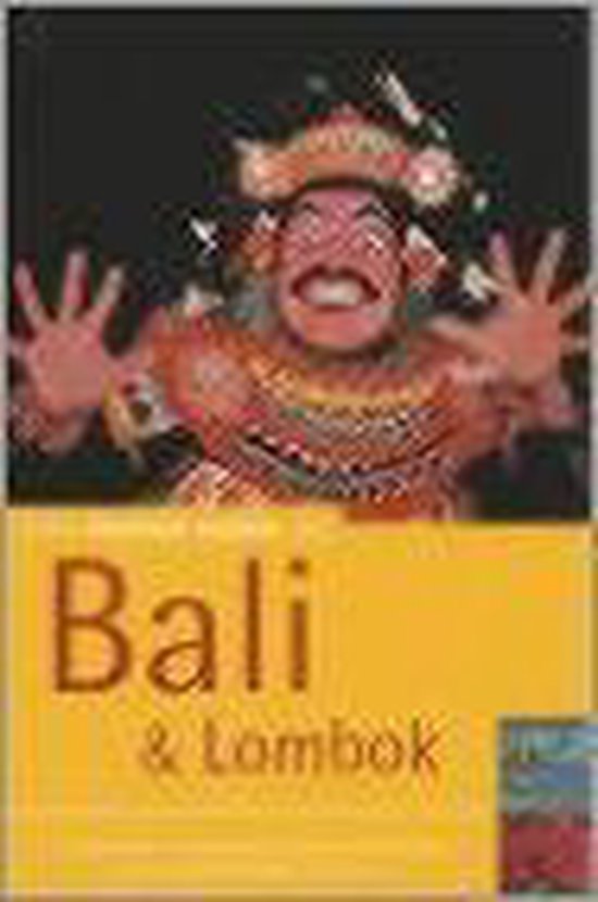 BALI & LOMBOK (Rough Guide 4ed, 2002) -> new ed [11/05], Lesley Reader ...