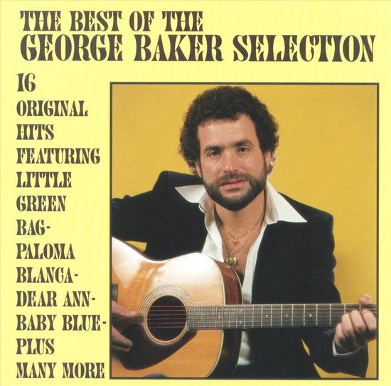 Best of the George Baker Selection [EMI #1], George Baker Selection ...