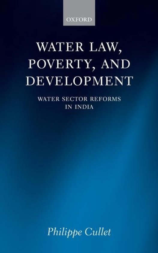 Water Law, Poverty, and Development | 9780199546237 | Philippe Cullet ...