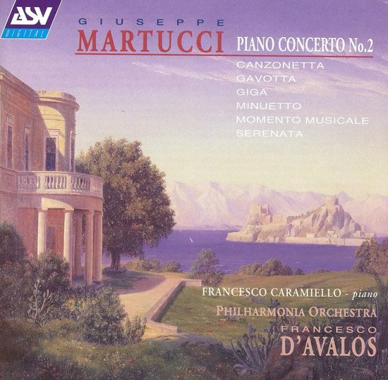 Martucci: Piano Concerto No. 2, Francesco d'Avalos | CD (album ...