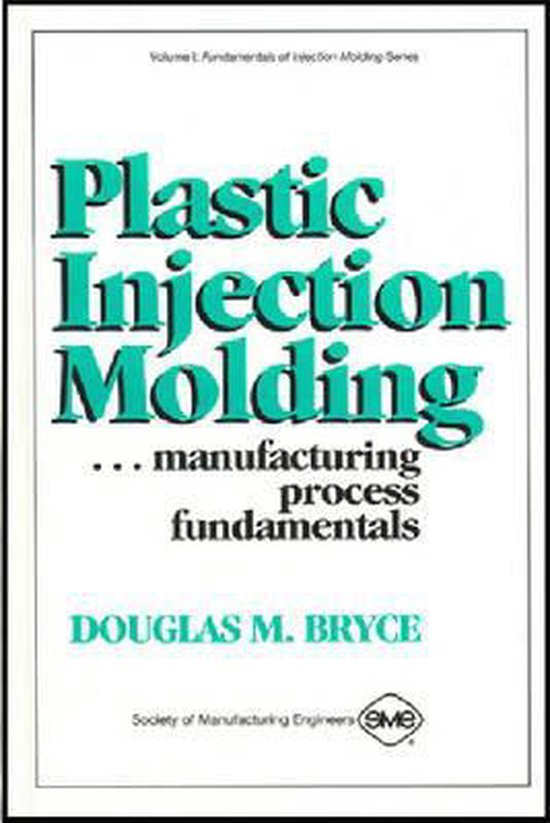 Plastic Injection Molding Manufacturing Process Fundamentals ...