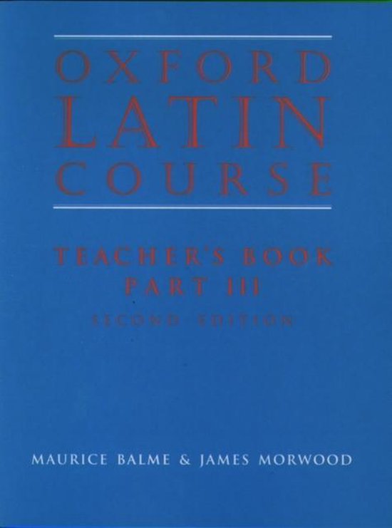 Oxford Latin Course:: Part III: Teacher's Book | 9780199122325 ...