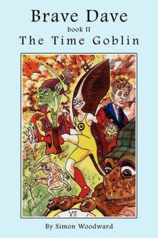 Brave Dave - Book II, Simon Woodward | 9781434378729 | Boeken | bol.com