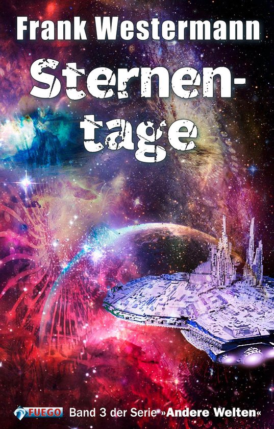 Andere Welten 4 - Sternentage (ebook), Frank Westermann | 9783862871827 ...