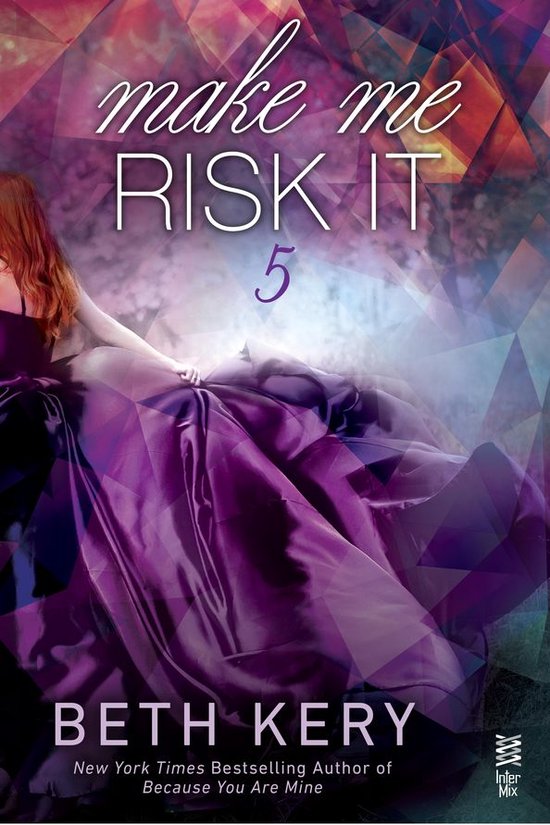 Make Me Series - Make Me Risk It (ebook), Beth Kery | 9781101988251 ...