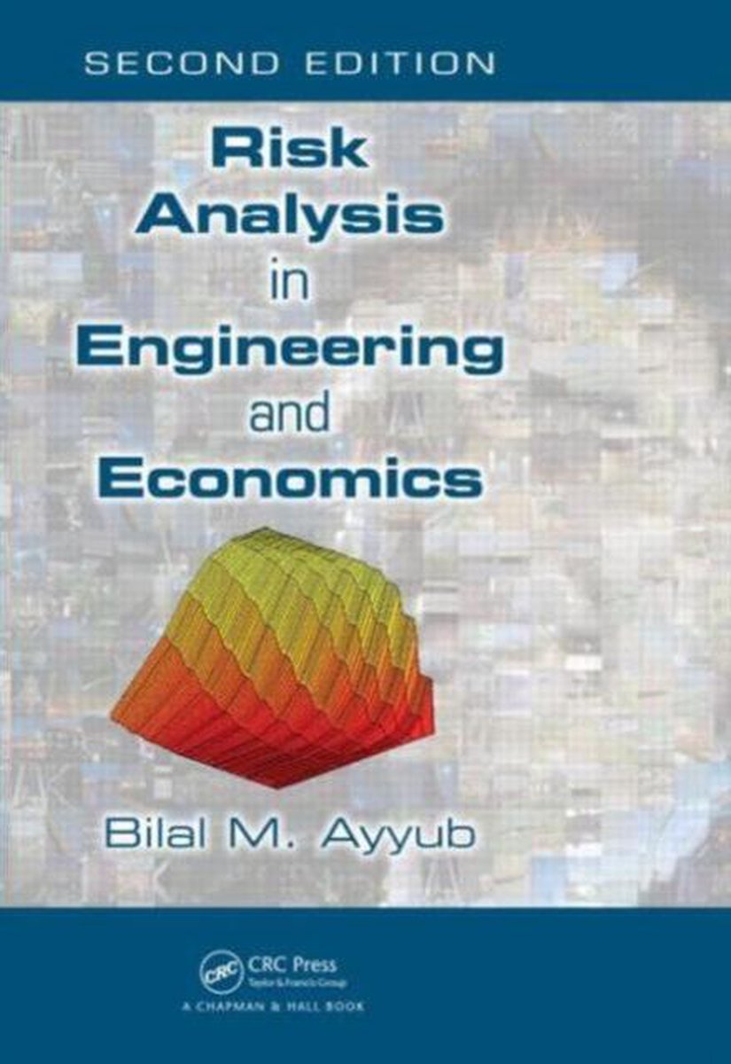 Risk Analysis In Engineering & Economics | 9781466518254 | Bilal M ...