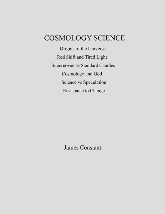Astrophysics - Cosmology Science (ebook), James Constant ...