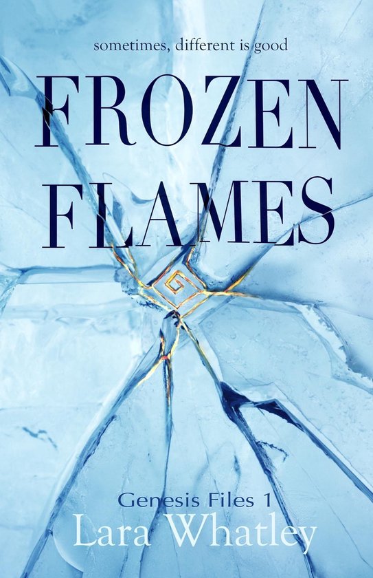 Frozen Flames (ebook), Lara Whatley | 9780994737618 | Boeken | bol
