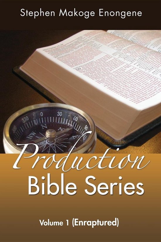 Production Bible Series 1 - Production Bible Series (ebook), Stephen ...
