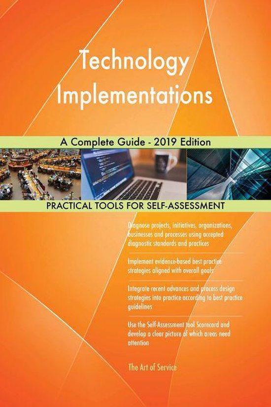 Technology Implementations A Complete Guide - 2019 Edition (ebook), Gerardus Blokdyk |... | bol.com