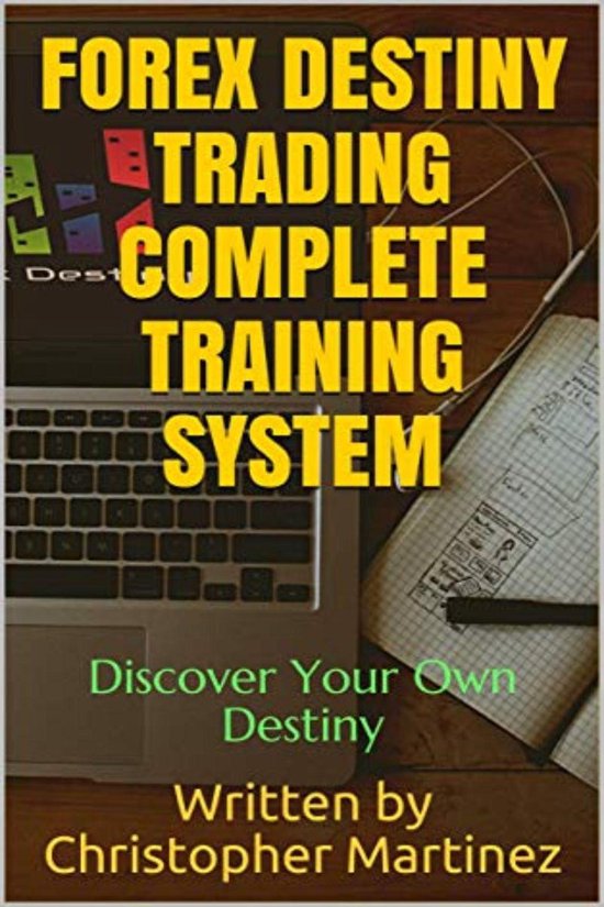 Forex Destiny Trading Complete Training System (ebook), Christopher ...
