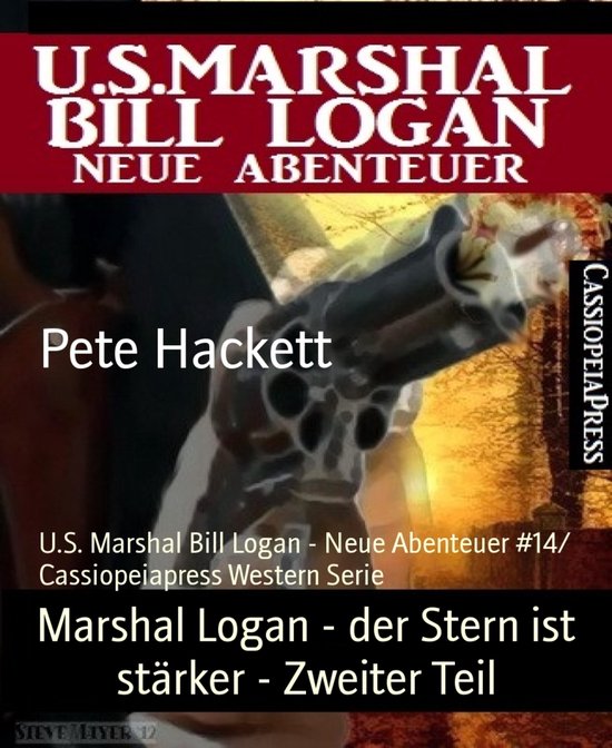 Marshal Logan - der Stern ist stärker - Zweiter Teil (ebook), Pete ...