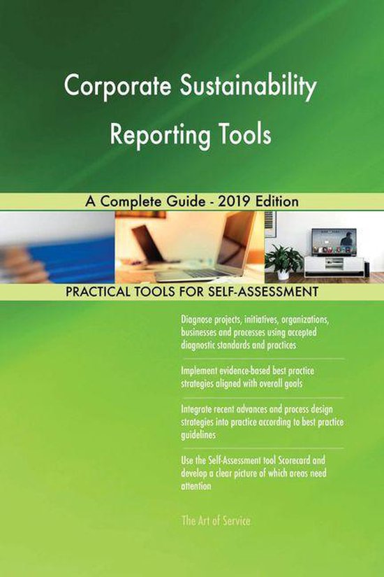 Corporate Sustainability Reporting Tools A Complete Guide - 2019 ...