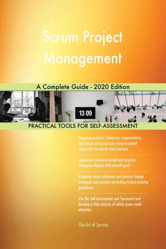 Scrum Project Management A Complete Guide - 2020 Edition (ebook ...