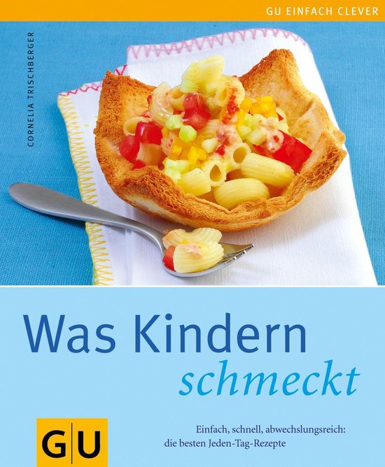 GU einfach clever selbst gemacht - Kindern schmeckt, Was (ebook), Cornelia... | bol.com