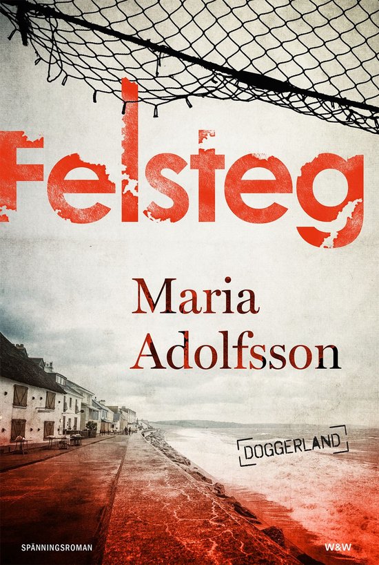 doggerland 1 - Felsteg (ebook), Maria Adolfsson | 9789146234180 ...