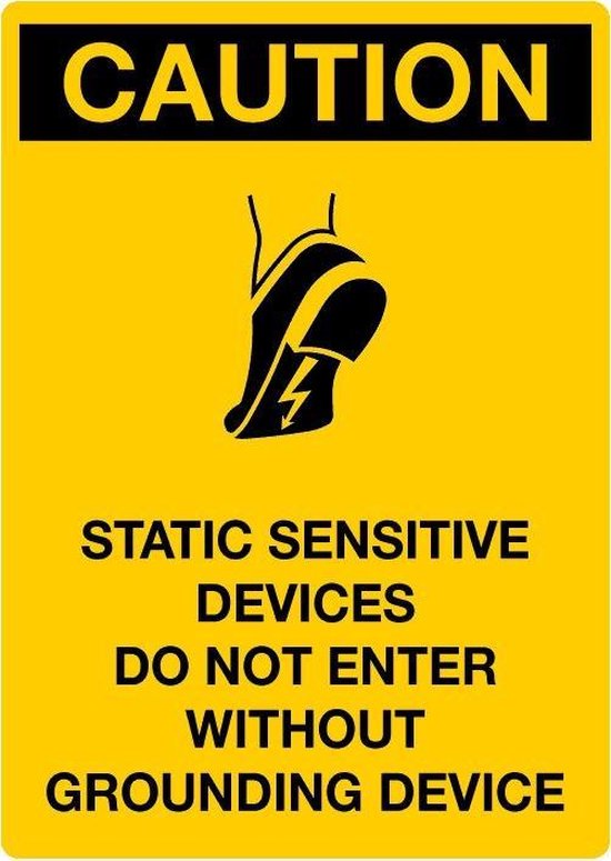 Sticker 'Caution: static sensitive devices do not enter without ...