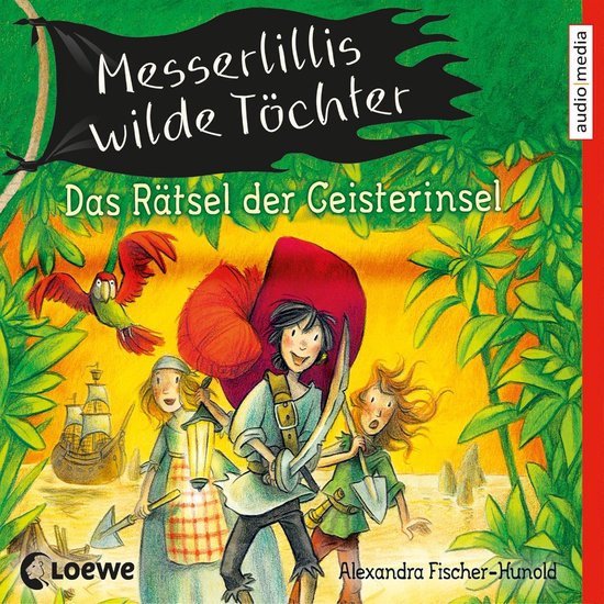 Messerlillis wilde Töchter - Das Rätsel der Geisterinsel, Alexandra ...