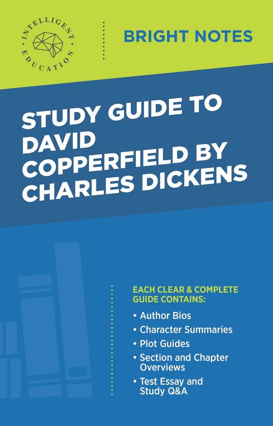 Bright Notes - Study Guide to David Copperfield by Charles Dickens ...
