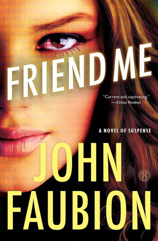 Friend Me, John Faubion | 9781476738727 | Boeken | bol.com