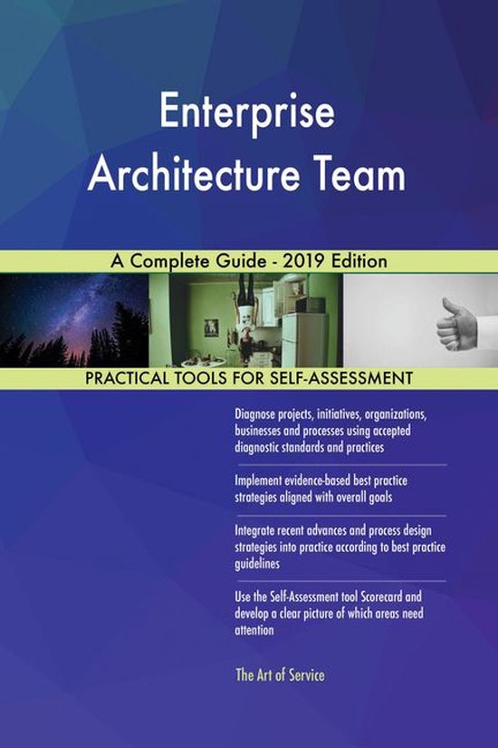 Enterprise Architecture Team A Complete Guide - 2019 Edition (ebook), Gerardus Blokdyk... | bol