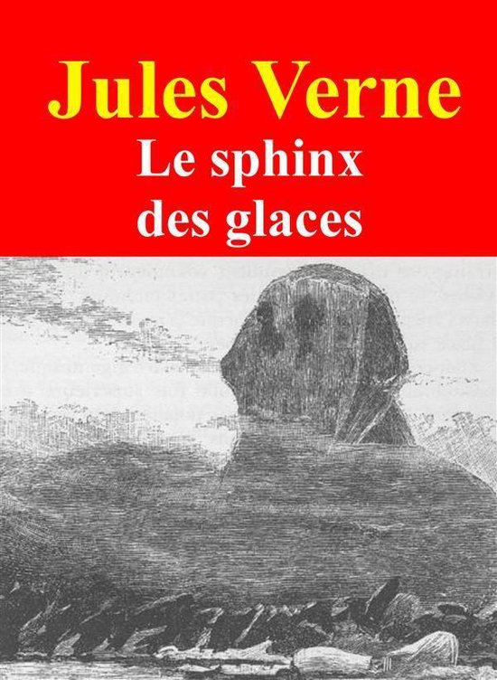 Le sphinx des glaces (ebook), Jules Verne | 9788835372127 | Boeken ...