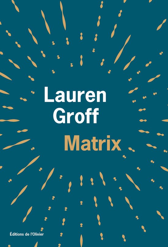 Matrix (ebook), Lauren Groff | 9782823618341 | Boeken | bol