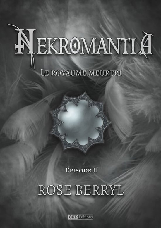 Rubis 2 - Nekromantia [Saison 2, épisode 2] - Le royaume meurtri (ebook ...