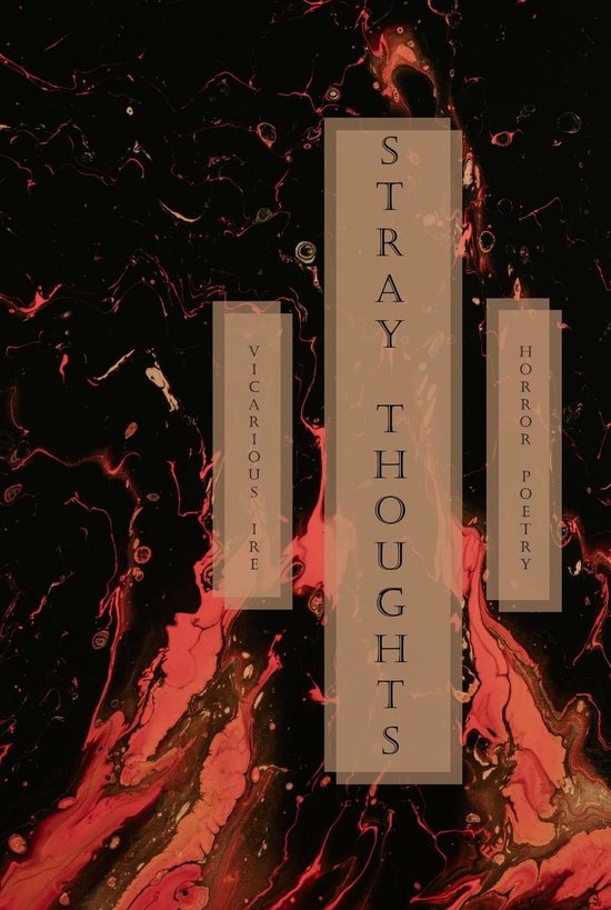 Stray Thoughts (ebook), vicarious ire | 9798215861981 | Boeken | bol.com