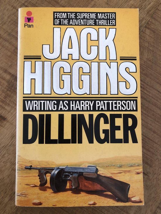 Dillinger, Jack Higgins | 9780330307147 | Boeken | bol