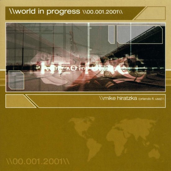 DJ Mike Hiratzka - World In Progress (CD), Dj Mike Hiratzka | Muziek | bol