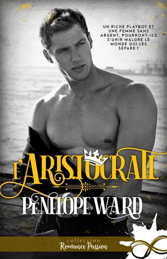 Romance Passion - L'aristocrate (ebook), Penelope Ward | 9791038103498 | Boeken | bol.com