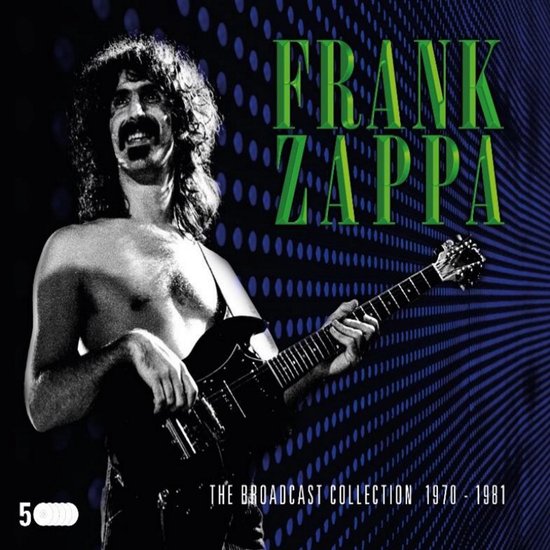 Frank Zappa - The Broadcast Collection 1970 - 1981 (5 CD) (Remastered ...