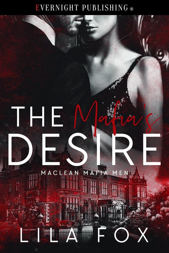 Maclean Mafia Men - The Mafia's Desire (ebook), Lila Fox | 9780369507709 | Boeken | bol