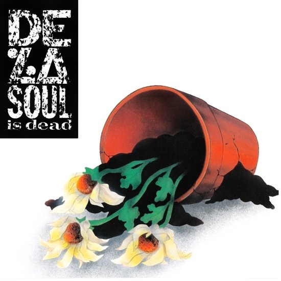 De La Soul Is Dead, De La Soul | Muziek | bol