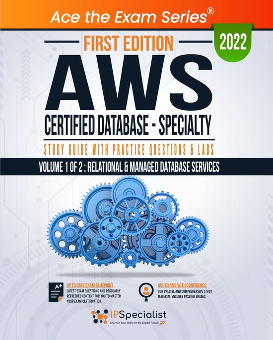 AWS Certified Database - Specialty: Study Guide with Practice Questions ...